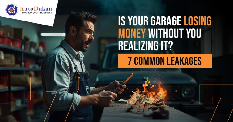Is Your Garage Losing Money Without You Realizing It? 7 Common Leakages ...